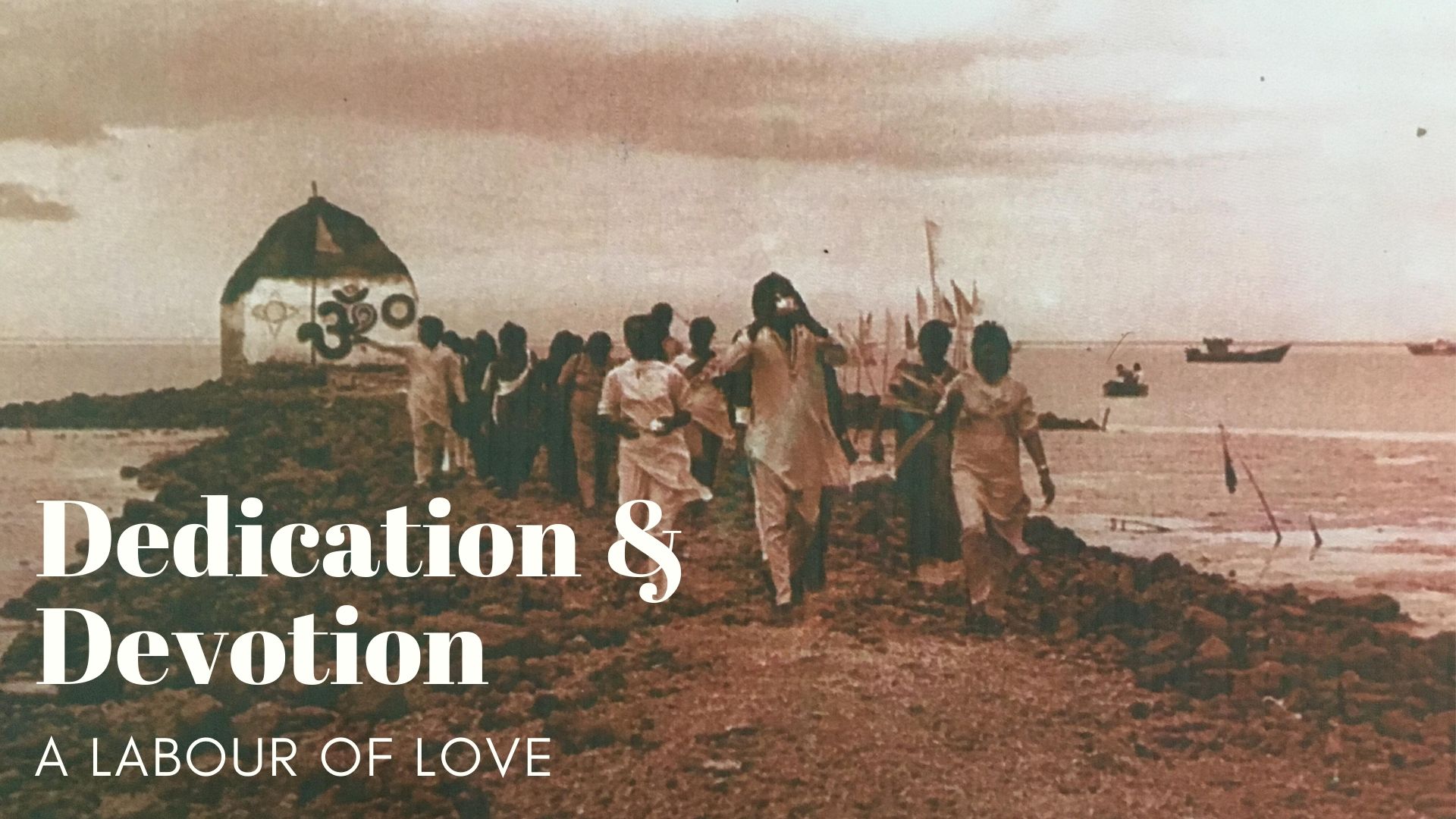 Dedication and Devotion